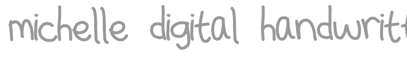 michelle digital handwritten Font | wfonts.com - download free