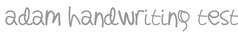 adam handwriting test Font | wfonts.com - download free