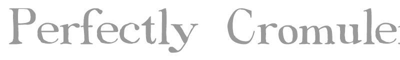 Perfectly Cromulent Font | wfonts.com - download free