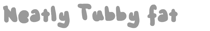 Neatly Tubby Font | wfonts.com - download free