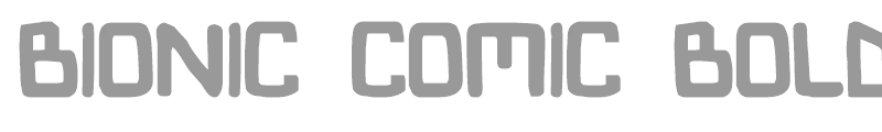 Bionic Comic Bold Font | wfonts.com - download free