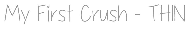 My First Crush Font | wfonts.com - download free