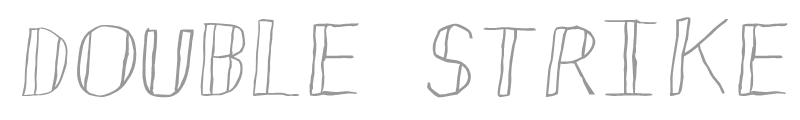 Double Strike Font | wfonts.com - download free
