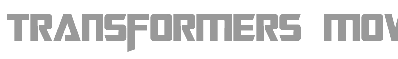 Transformers Movie Font | wfonts.com - download free