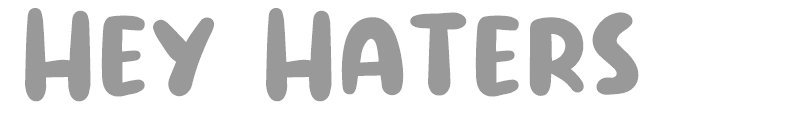 Hey Haters Font | wfonts.com - download free