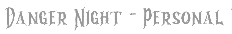 Danger Night Font | wfonts.com - download free