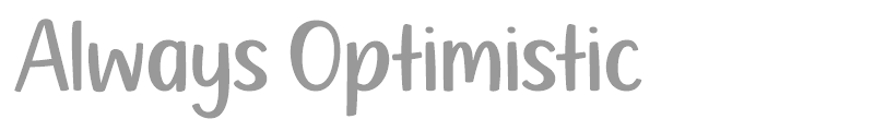 Always Optimistic Font | wfonts.com - download free