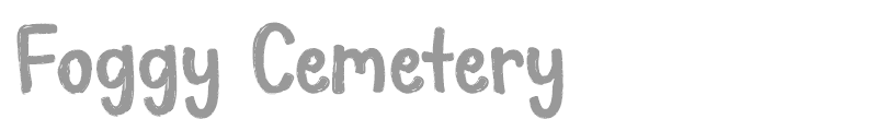 Foggy Cemetery Font | wfonts.com - download free